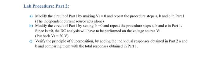 [Solved]: Lab Procedure: Part 1: a) For the circuit show in