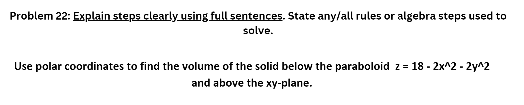 Solved Problem 22: Explain steps clearly using full | Chegg.com