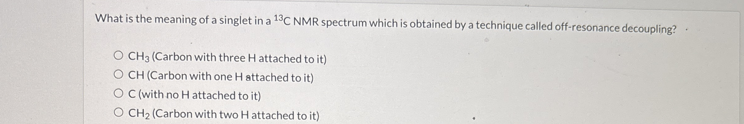 What is the meaning of a singlet in a ?13 ﻿C NMR | Chegg.com