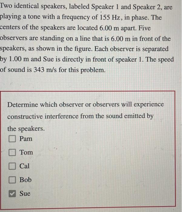 Solved Two identical speakers, labeled Speaker 1 and Speaker | Chegg.com