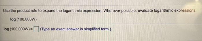 Solved Use the product rule to expand the logarithmic | Chegg.com
