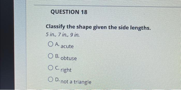Solved Classify the shape given the side lengths. 5 in., 7 | Chegg.com