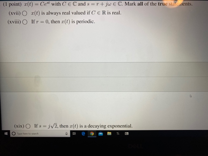 Solved (1 point) 3(t) = Cest with CE Cand s=r + jw E C. Mark | Chegg.com
