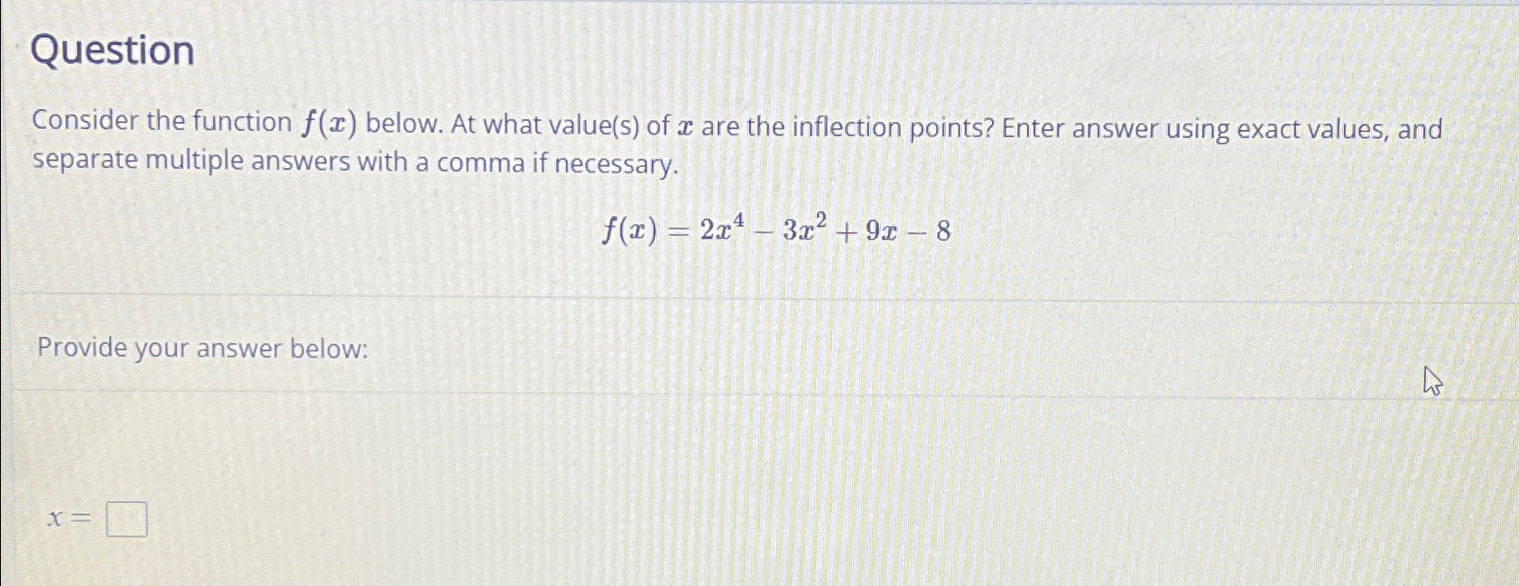 Solved Questionconsider The Function F X ﻿below At What