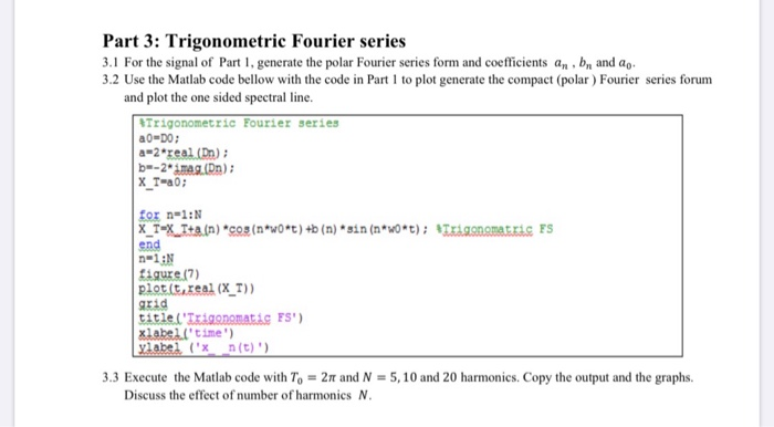 Solved Part 3: Trigonometric Fourier series 3.1 For the | Chegg.com