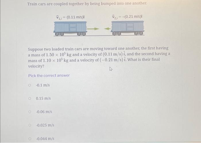 Solved Train cars are coupled together by being bumped into | Chegg.com