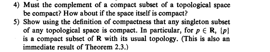 Solved 4) Must the complement of a compact subset of a | Chegg.com