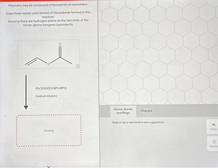 Solved Polymers may be composed of thousands of monomers. | Chegg.com