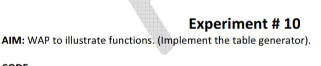 Experiment \# 10 AIM: WAP to illustrate functions. | Chegg.com