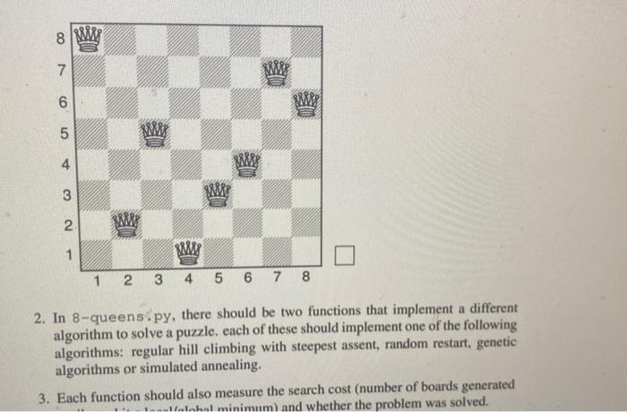Solved Create a python program called 8-queens.py that takes | Chegg.com