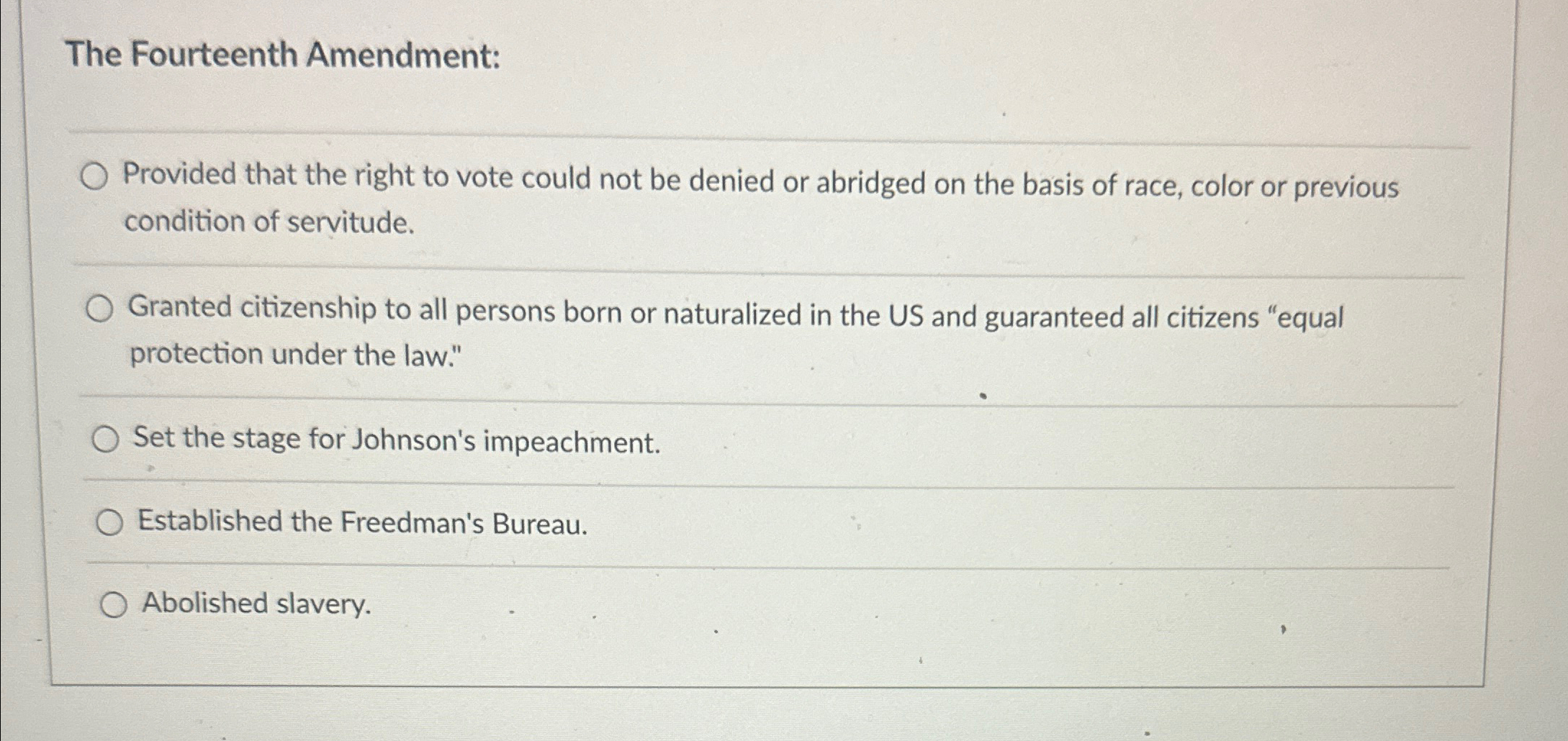 Solved The Fourteenth Amendment:q,Provided that the right to | Chegg.com