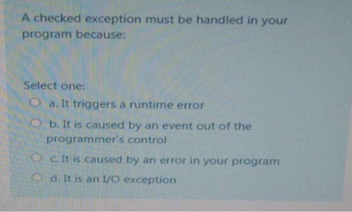 Solved A checked exception must be handled in your program | Chegg.com