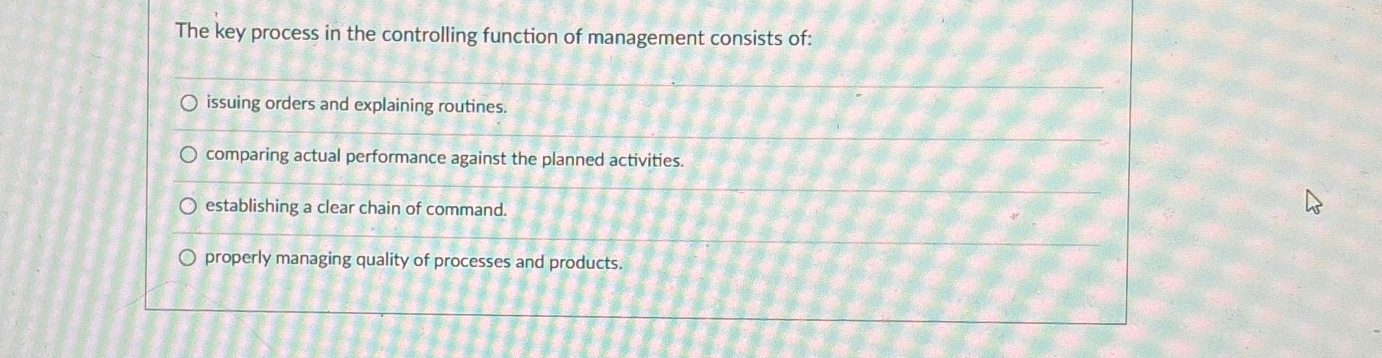 Solved The key process in the controlling function of | Chegg.com