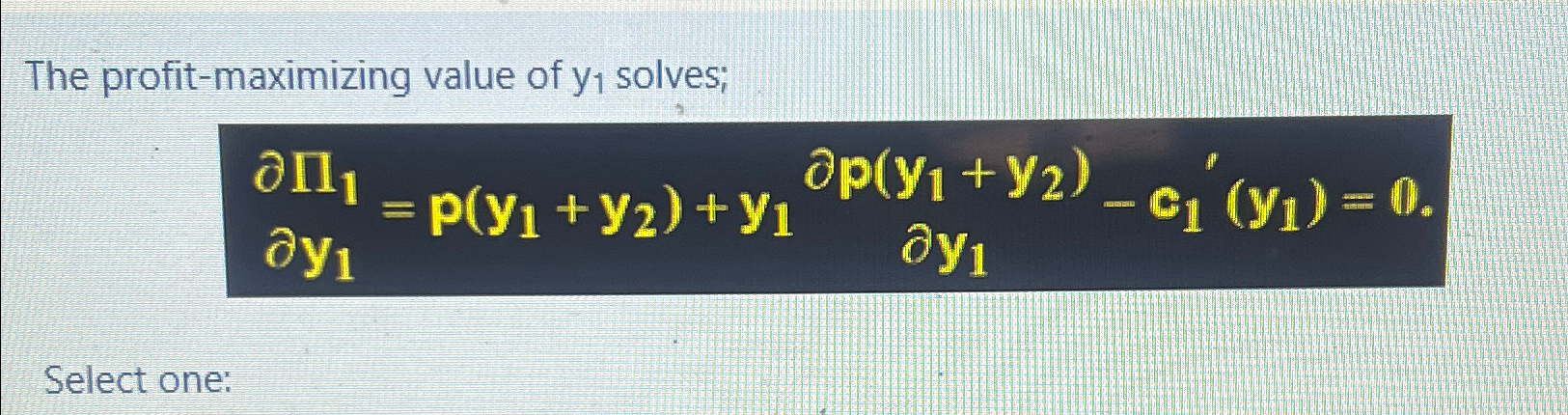 The profit-maximizing value of y1 | Chegg.com