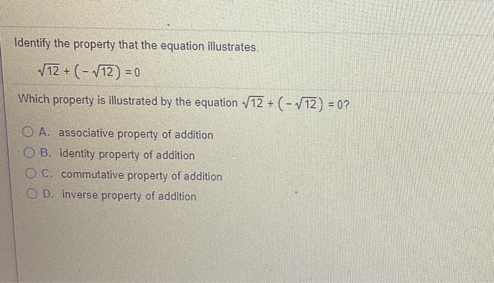 Solved Identify the property that the equation illustrates. | Chegg.com