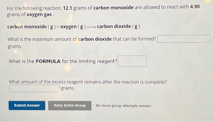 Solved For the following reaction, 12.1 grams of carbon | Chegg.com