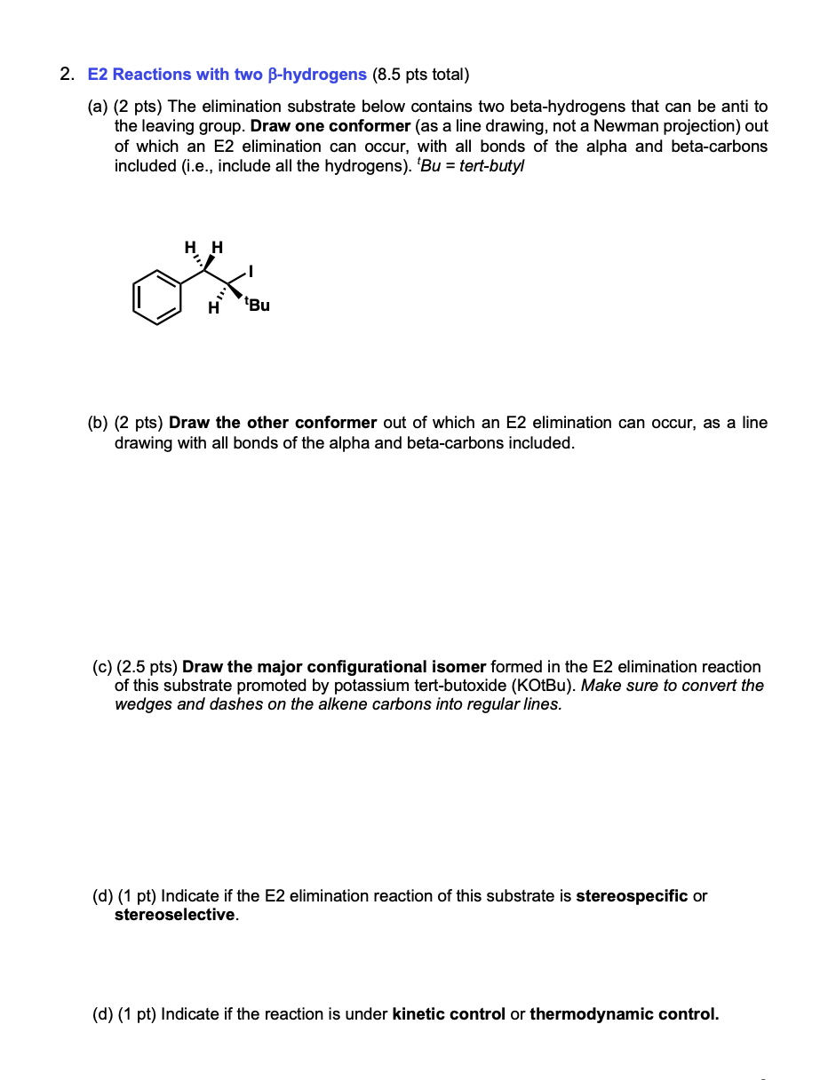 Solved 2. ﻿E2 ﻿Reactions with two \( \beta \)-hydrogens | Chegg.com