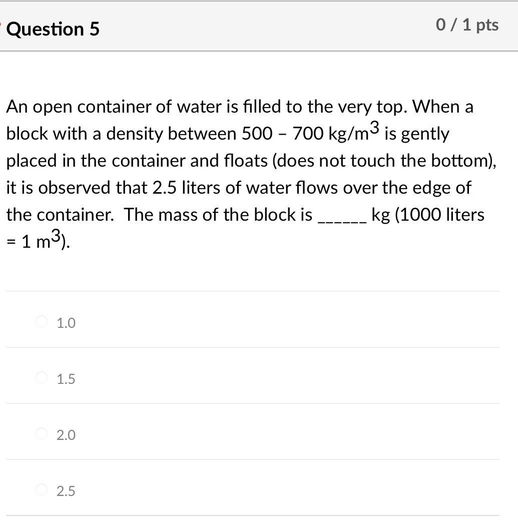 Solved An open container of water is filled to the very top. | Chegg.com