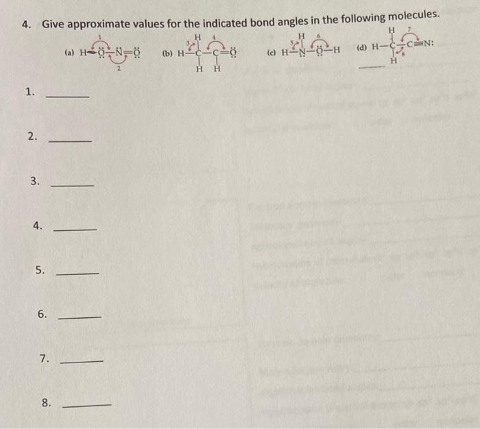 Solved 4. Give approximate values for the indicated bond | Chegg.com