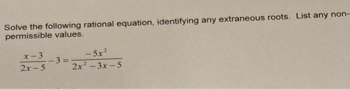 Solved Solve the following rational equation, identifying | Chegg.com