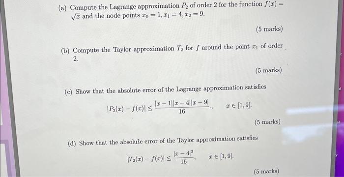 Solved (a) Compute the Lagrange approximation P2 of order 2 | Chegg.com
