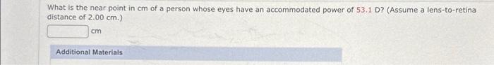 Solved What is the near point in cm of a person whose eyes | Chegg.com