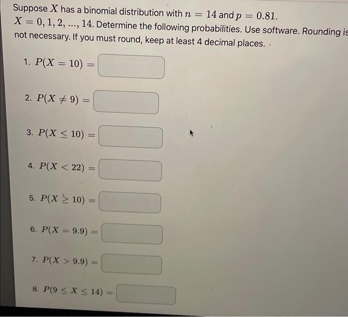 Solved Suppose X has a binomial distribution with n=14 and | Chegg.com