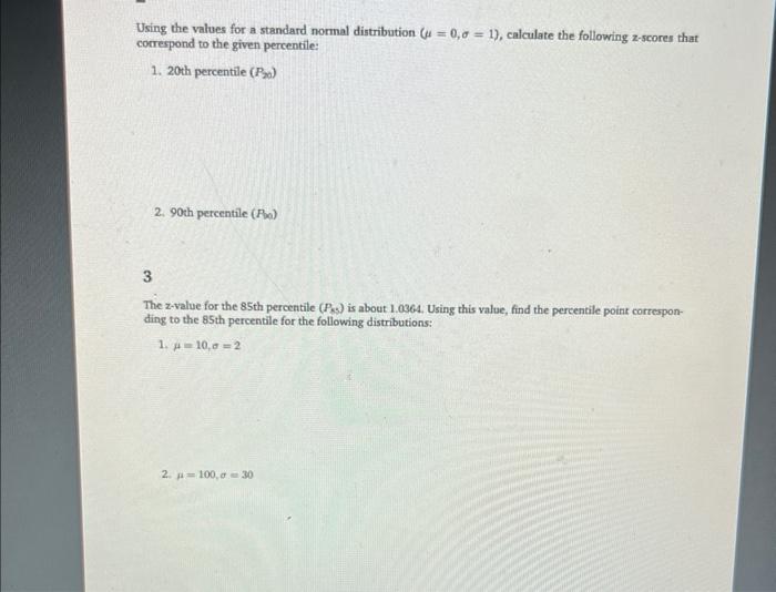 Solved 1 Using the values for a standnd normal distribution | Chegg.com