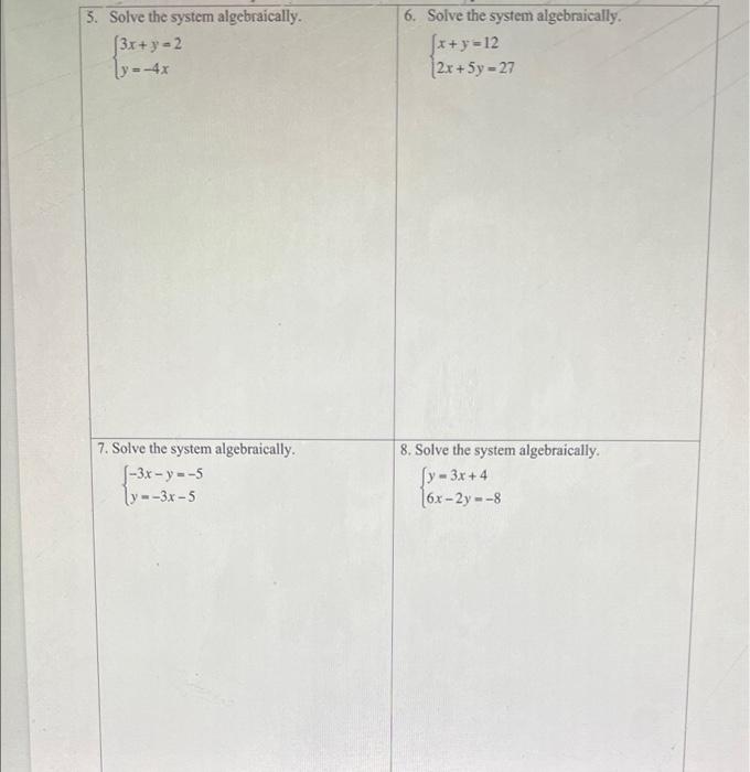 Solved for each system of equations, solve algebraically | Chegg.com