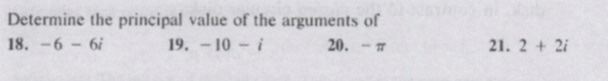 Solved Determine The Principal Value Of The Arguments Of 19