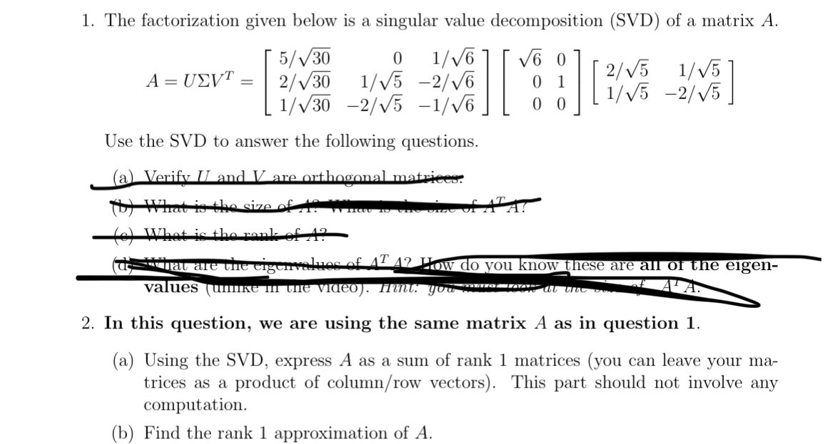 Solved The Factorization Given Below Is A Singular Value