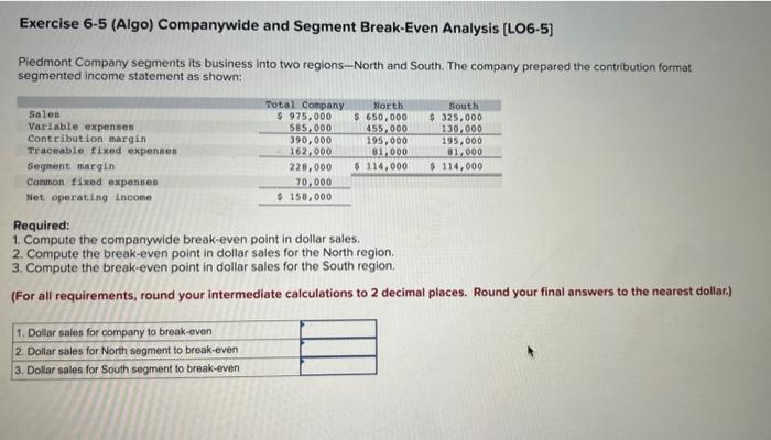 Solved Exercise 6-5 (Algo) Companywide and Segment | Chegg.com