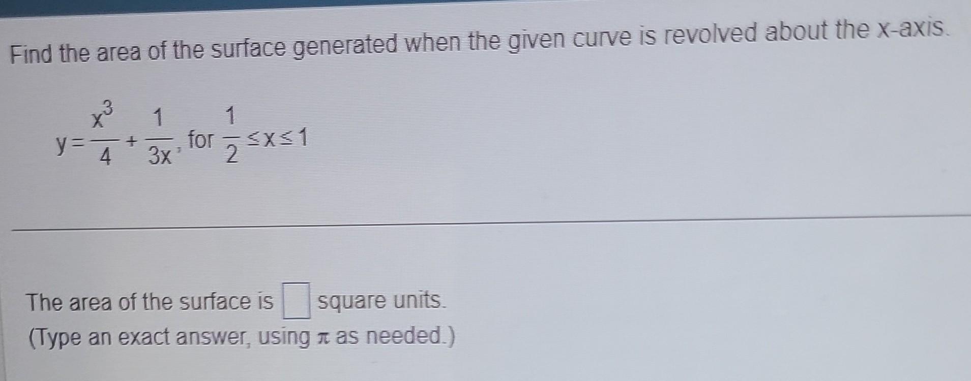 Solved Find the area of the surface generated when the given | Chegg.com