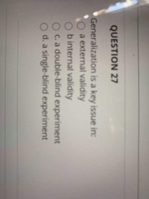 Solved Question 27 Generalization Is A Key Issue In A 