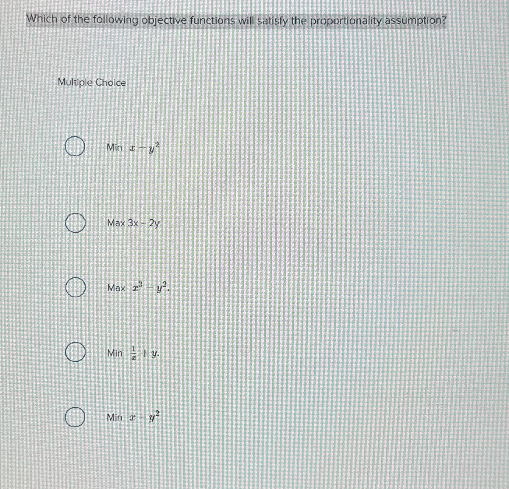 Solved Which of the following objective functions will | Chegg.com