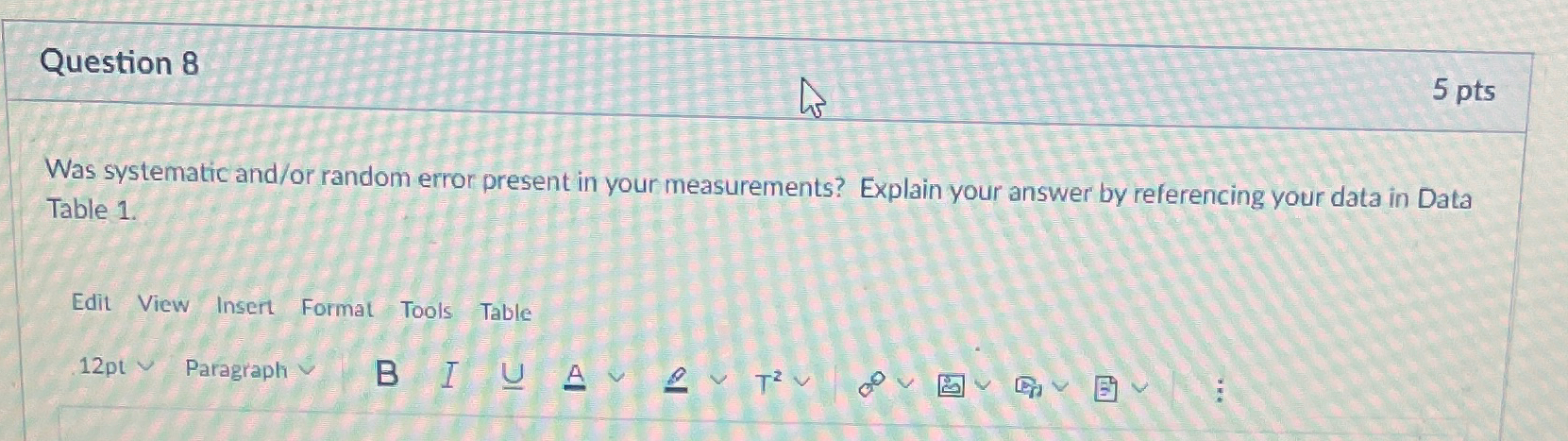 Solved Question 85 ﻿ptsWas systematic and/or random error | Chegg.com