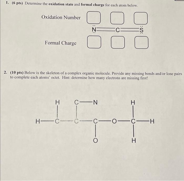 Solved 1. (6 pts) Determine the oxidation state and formal | Chegg.com