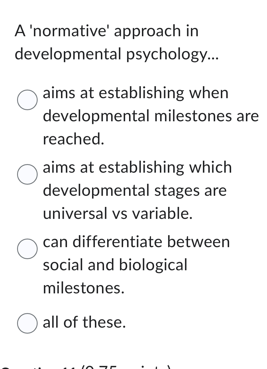 Solved A 'normative' approach in developmental | Chegg.com