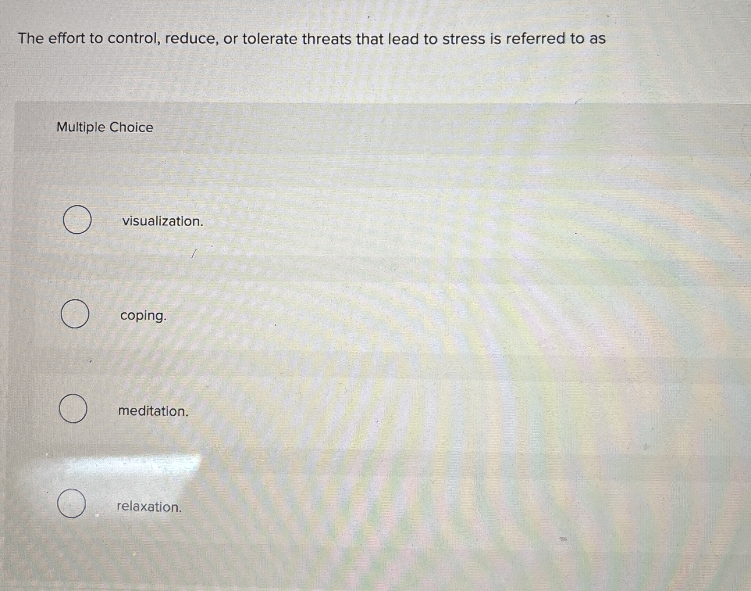Solved The effort to control, reduce, or tolerate threats | Chegg.com