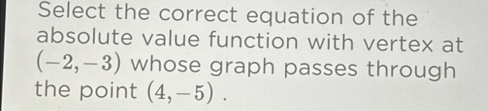 Solved Select the correct equation of the absolute value | Chegg.com