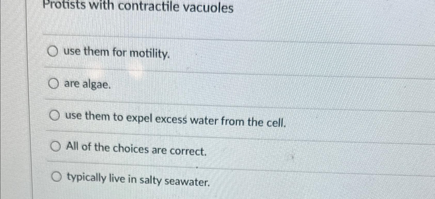 Solved Protists with contractile vacuolesuse them for | Chegg.com