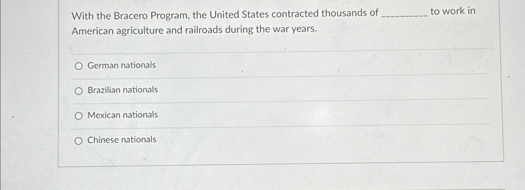 Solved With the Bracero Program, the United States | Chegg.com