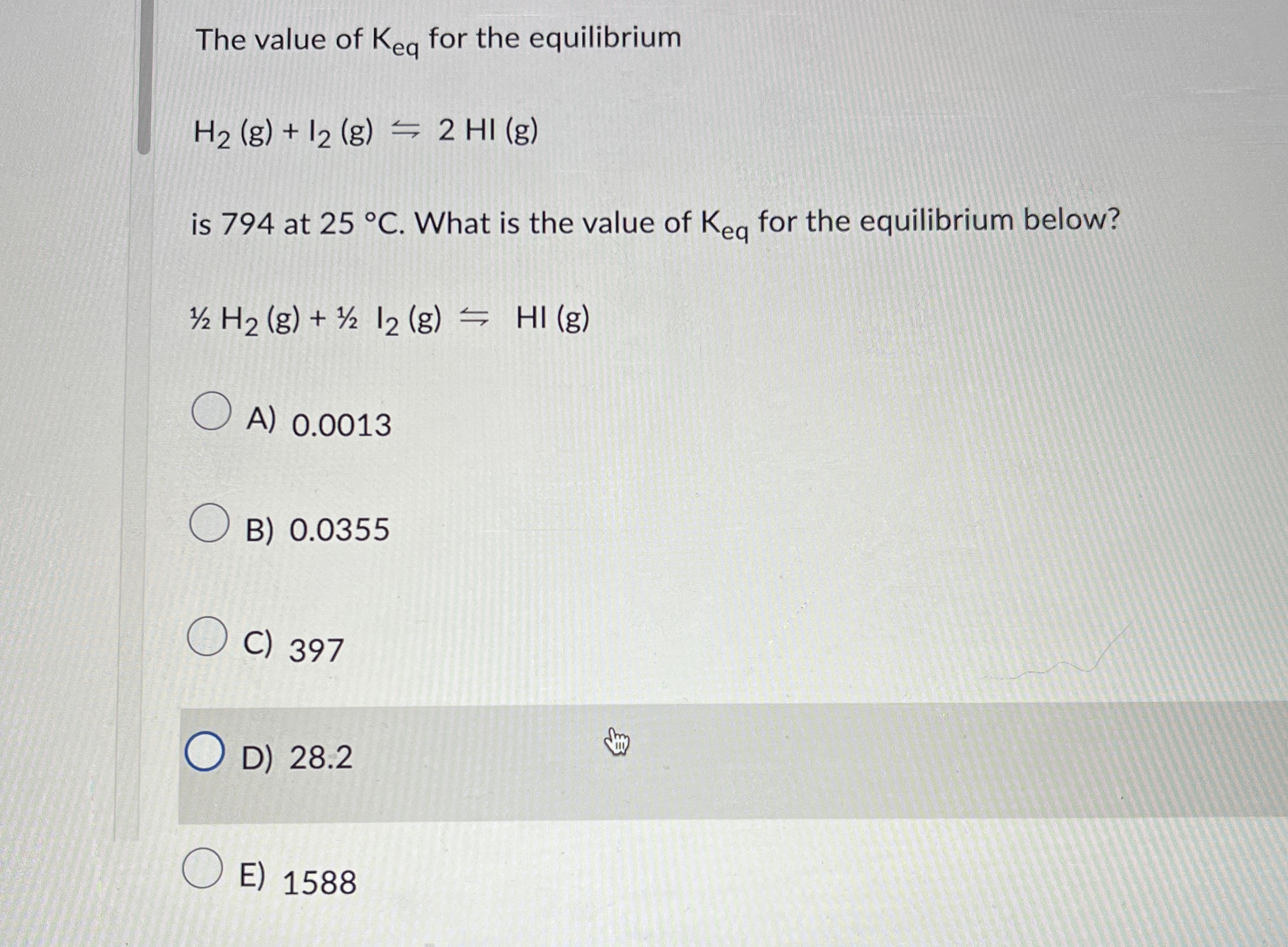 Solved The value of Keq ﻿for the | Chegg.com
