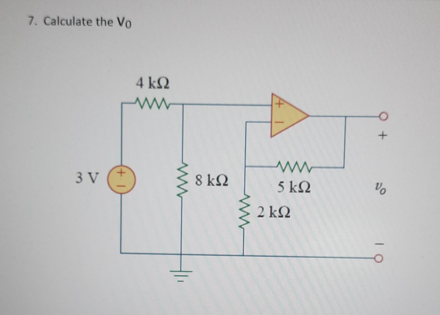 Solved 7. Calculate the V0 | Chegg.com
