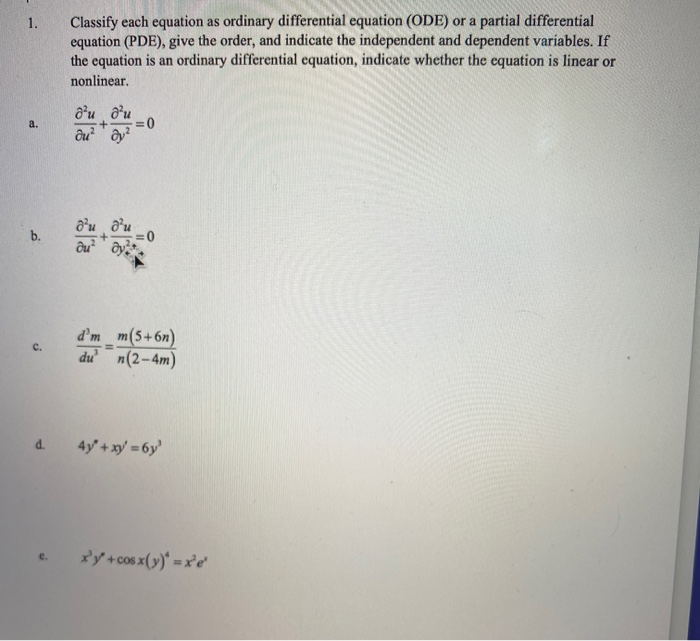 Solved 1. Classify each equation as ordinary differential | Chegg.com