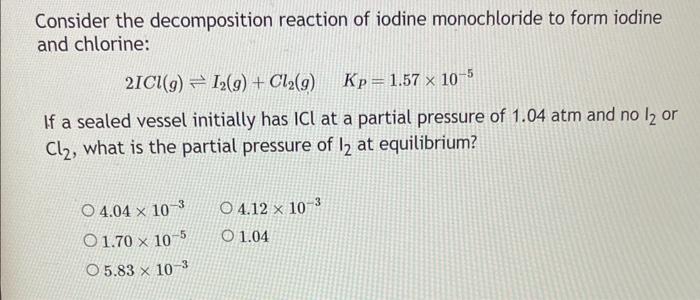 Solved Consider the decomposition reaction of iodine | Chegg.com