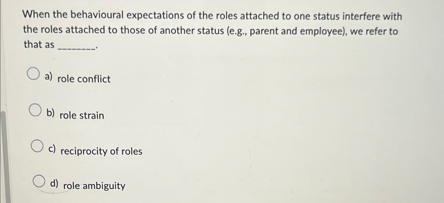 Solved When the behavioural expectations of the roles | Chegg.com