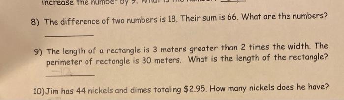 Solved 8) The difference of two numbers is 18 . Their sum is | Chegg.com