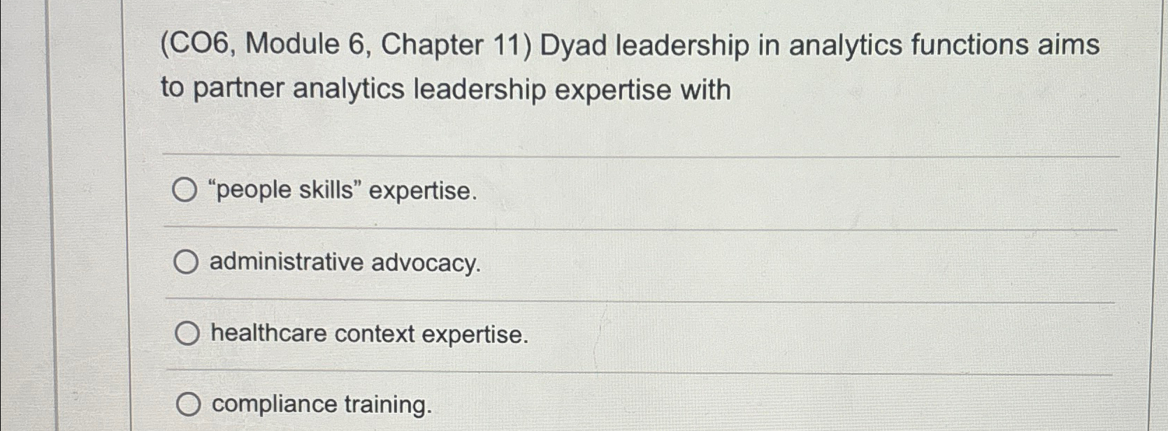 Solved (CO6, ﻿Module 6, ﻿Chapter 11) ﻿Dyad leadership in | Chegg.com