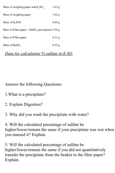 Solved Mass of weighing paper and K. SO, 1.42 % Mass of | Chegg.com